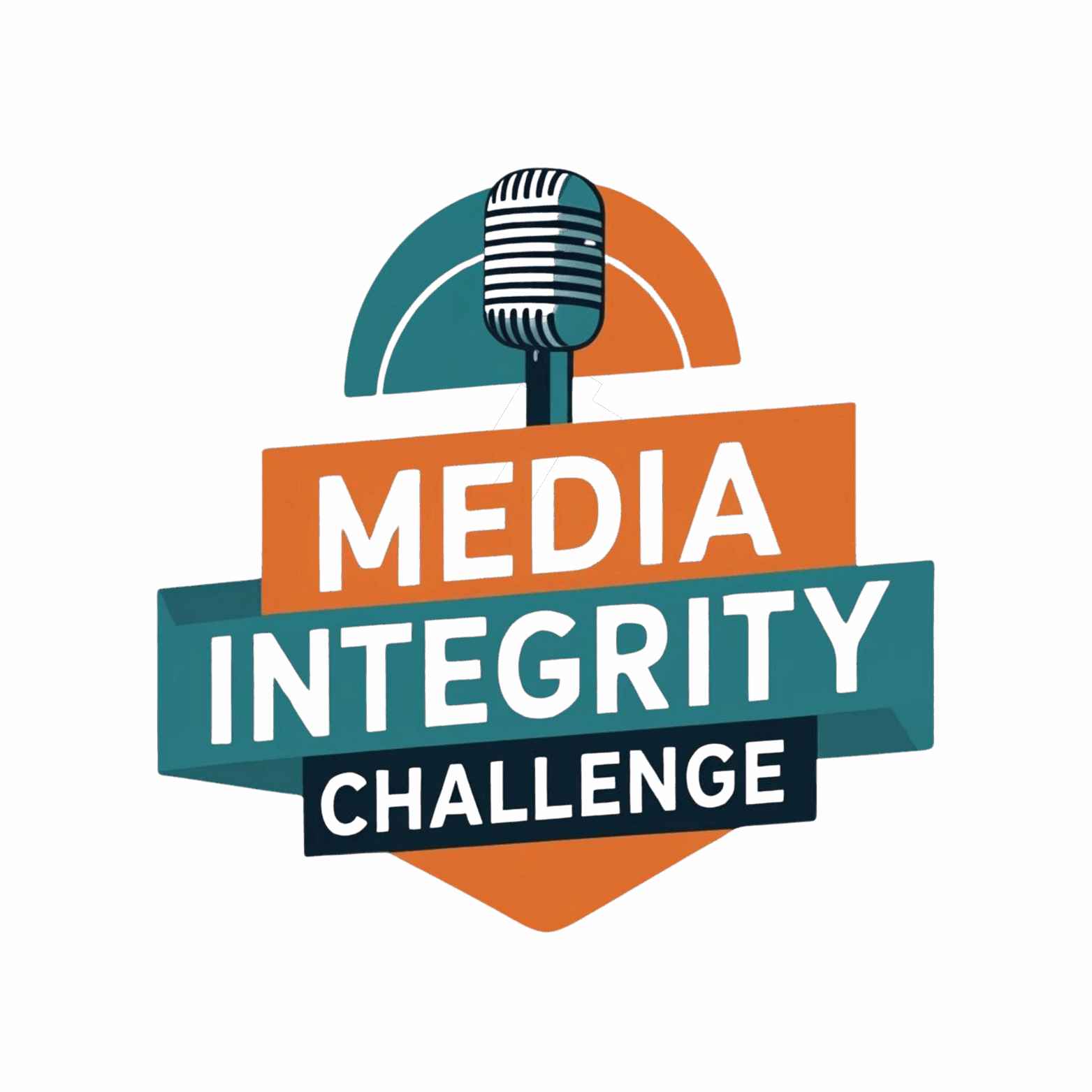 Media Integrity Challenge Media Integrity Challenge